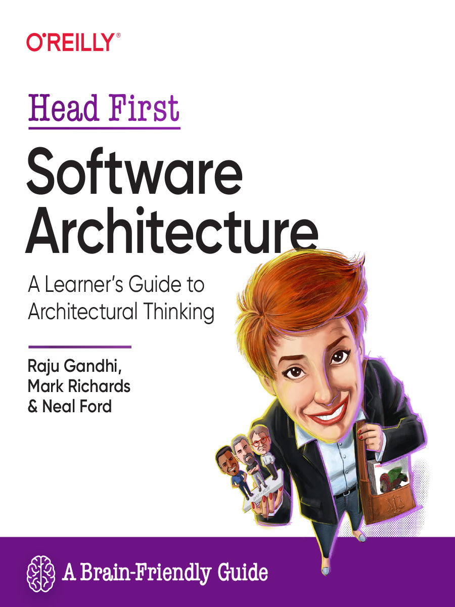 Head First Software Architecture A Learners Guide To Architectural T