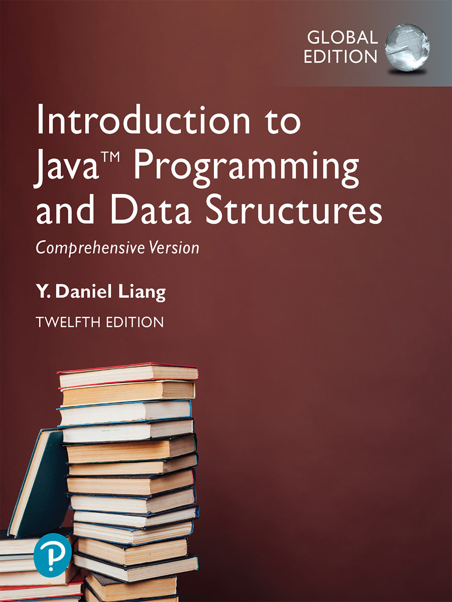 Introduction To Java Programming And Data Structures Comprehensive Version Global Edition